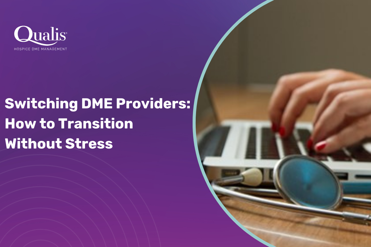 Switching DME Providers: How to Transition Without Stress